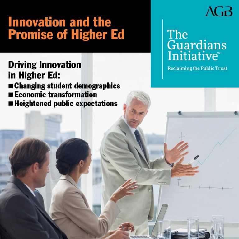 Innovation and the Promise of Higher Education - AGB