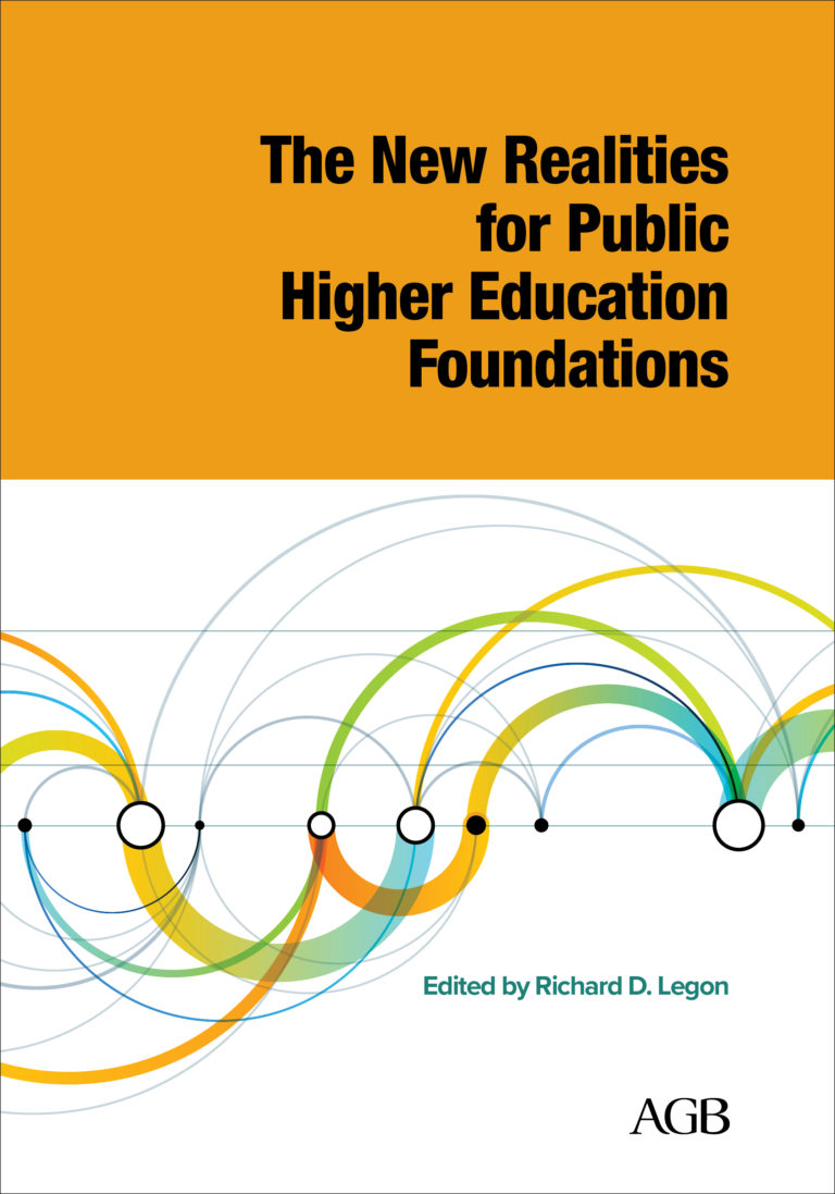 The New Realities for Public Higher Education Foundations - AGB