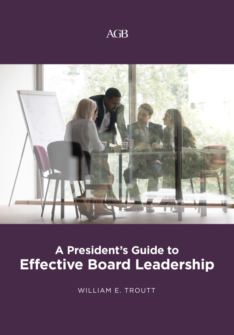 A President’s Guide to Effective Board Leadership - AGB